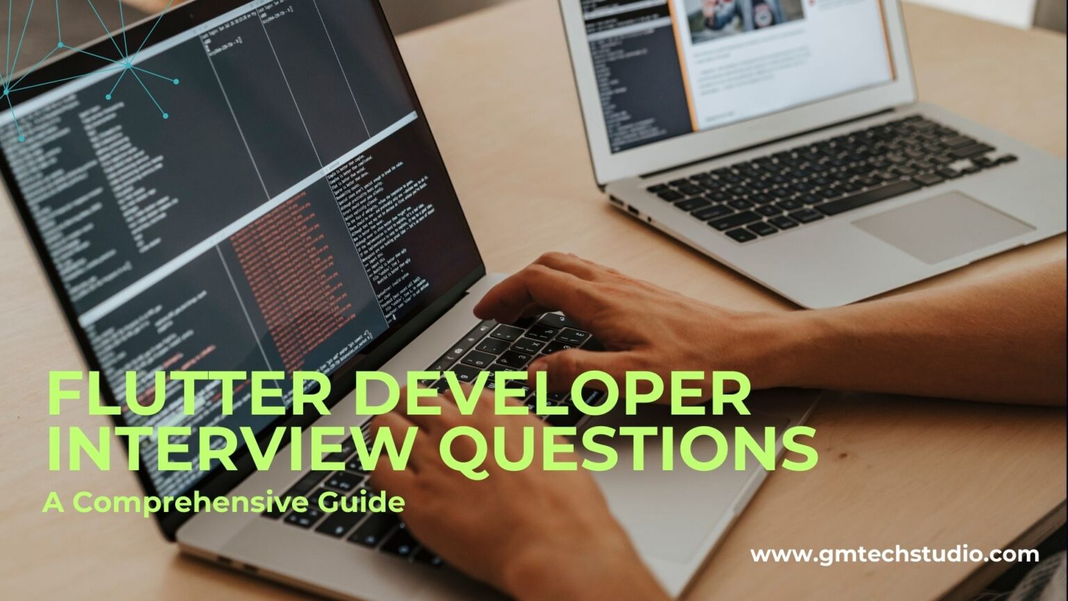 Flutter Developer Interview Questions: A Comprehensive Guide - GM Tech Studio